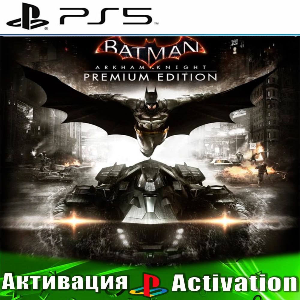 Buy 🎮batman Arkham Knight Premium Ps5 Rus Activation Cheap Choose